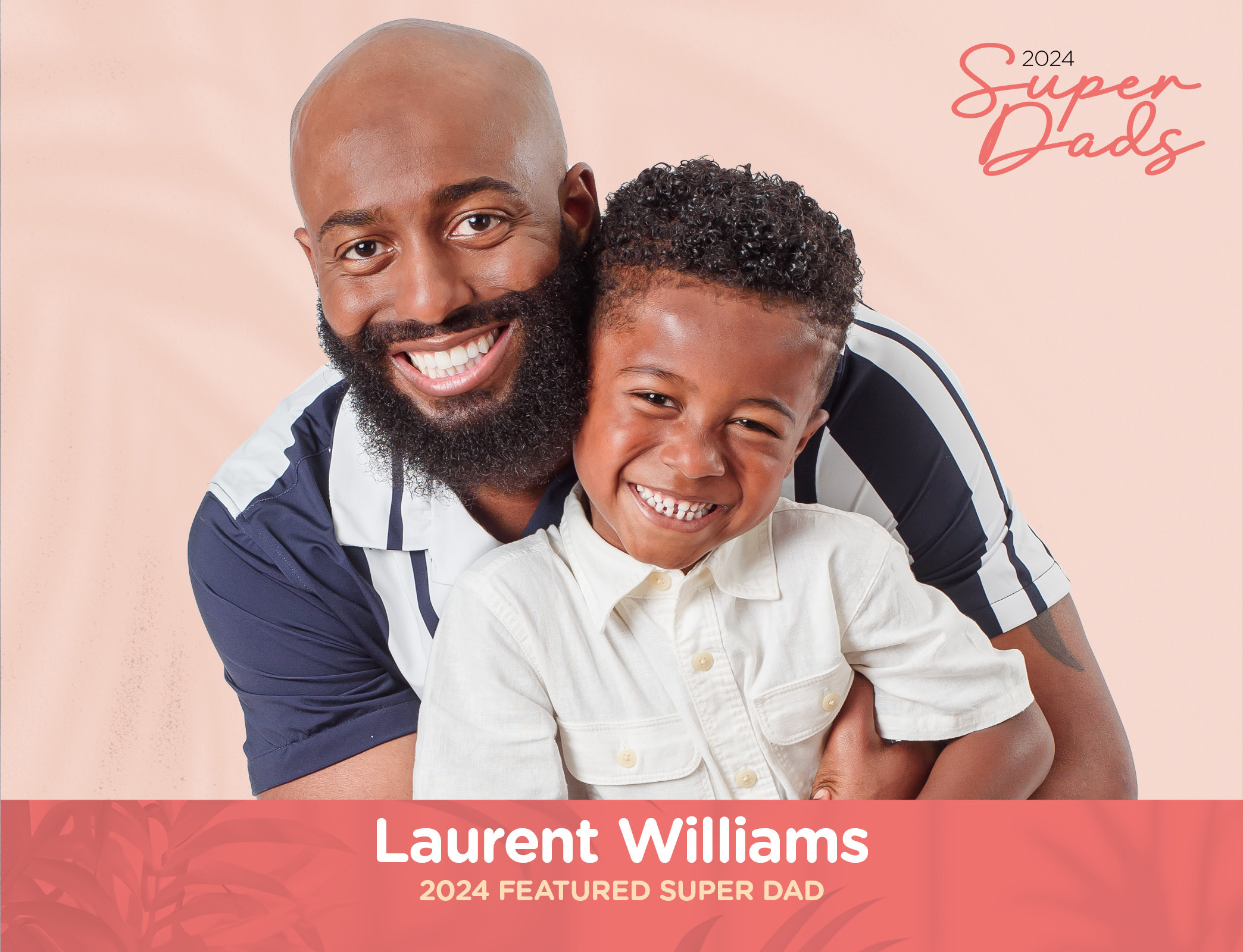 Meet Super Dad Laurent Williams! - Giggle Magazine